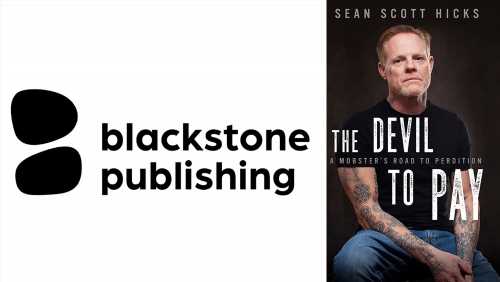 Blackstone Publishing Acquires Autobiography ‘The Devil To Pay: A ...